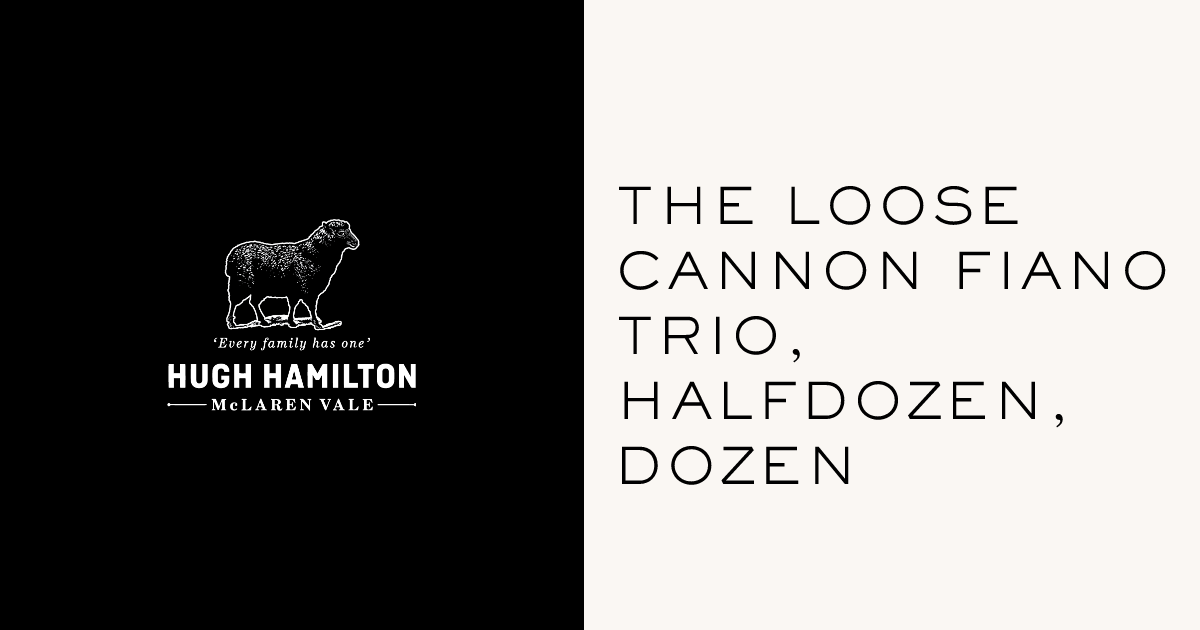 The Loose Cannon Fiano Trio, HalfDozen, Dozen - Hugh Hamilton Wines