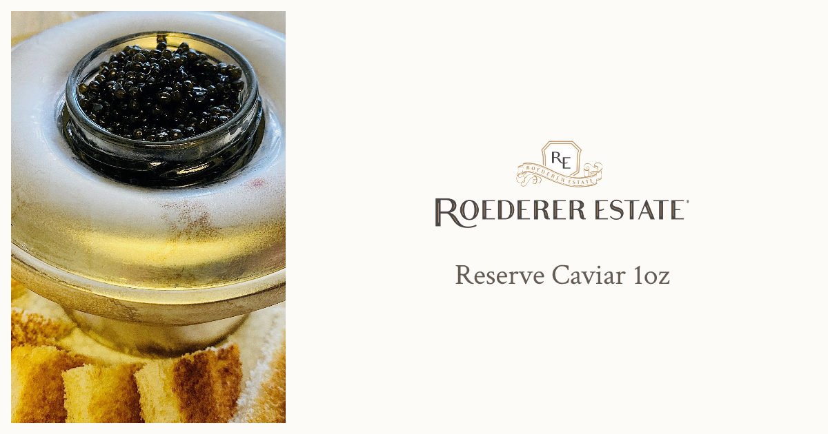 Reserve Caviar 1oz — Roederer Estate